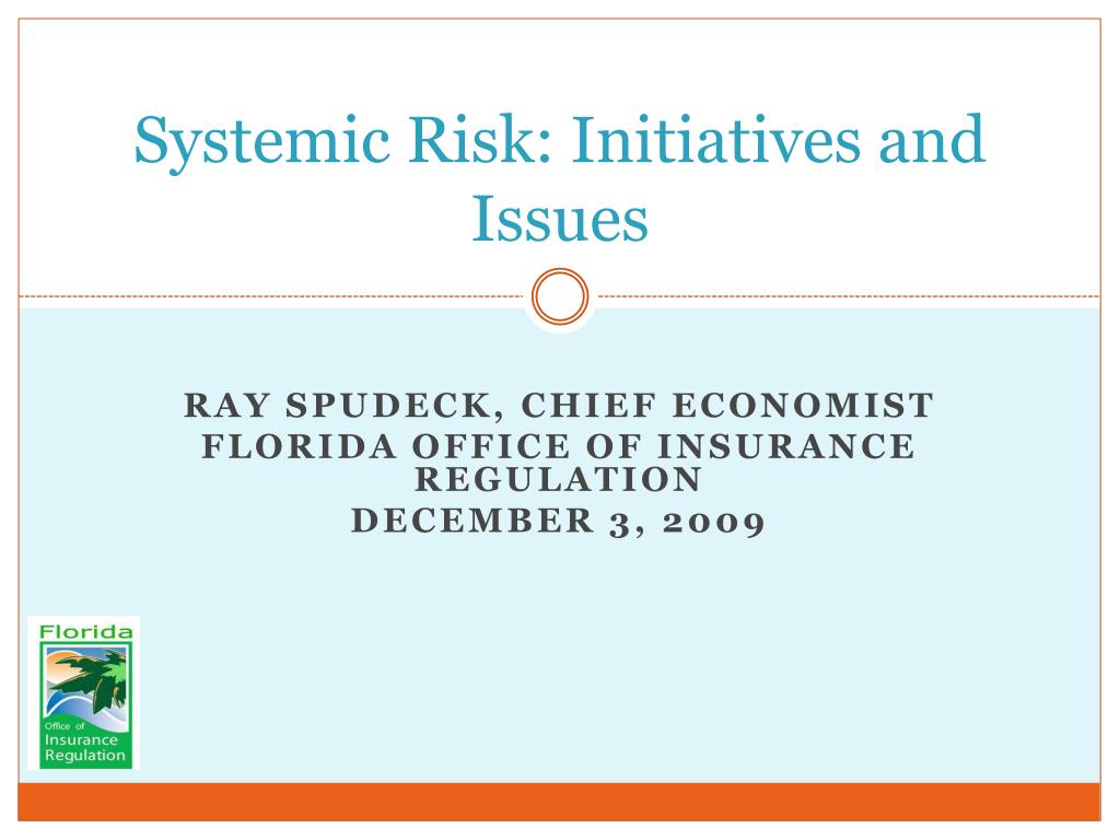 PPT - Systemic Risk: Initiatives and Issues PowerPoint Presentation ...
