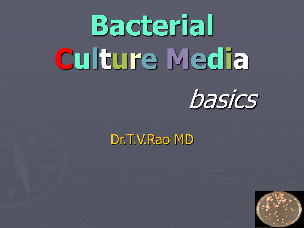 PPT - Bacterial culture Media PowerPoint Presentation, free download ...