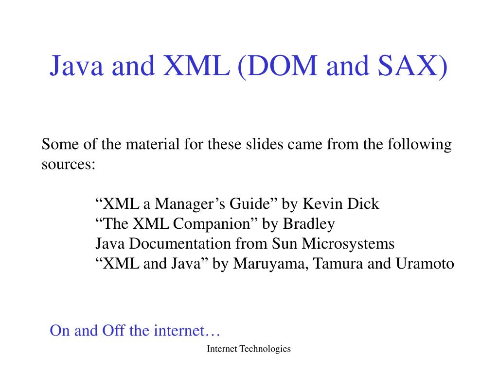 PPT - Java and XML (DOM and SAX) PowerPoint Presentation, free download ...