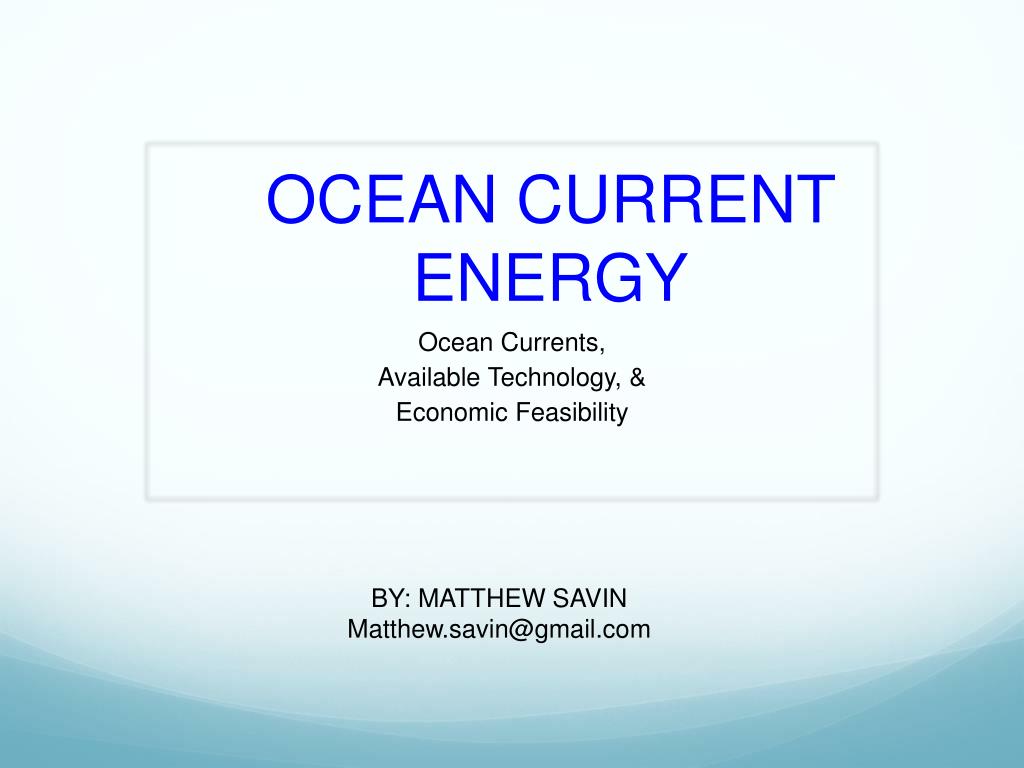 PPT - OCEAN CURRENT ENERGY PowerPoint Presentation, free download - ID ...