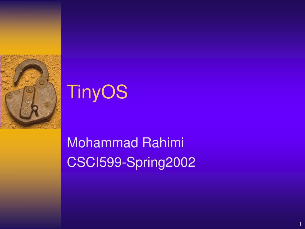 PPT - TinyOS PowerPoint Presentation, free download - ID:767864