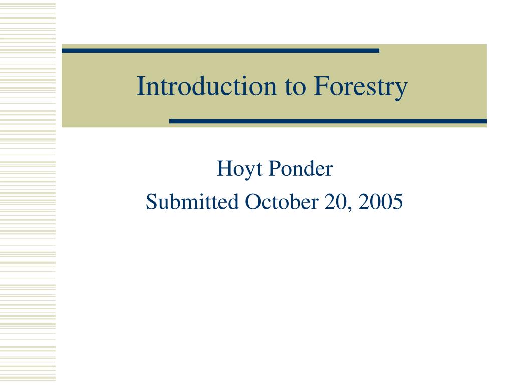 PPT - Introduction to Forestry PowerPoint Presentation, free download ...