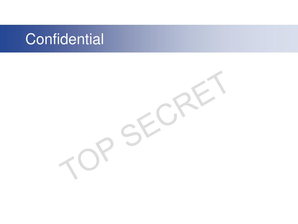 PPT - Confidential PowerPoint Presentation, free download - ID:768912