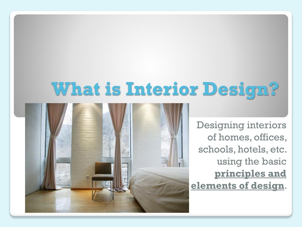 PPT - What is Interior Design? PowerPoint Presentation, free download ...