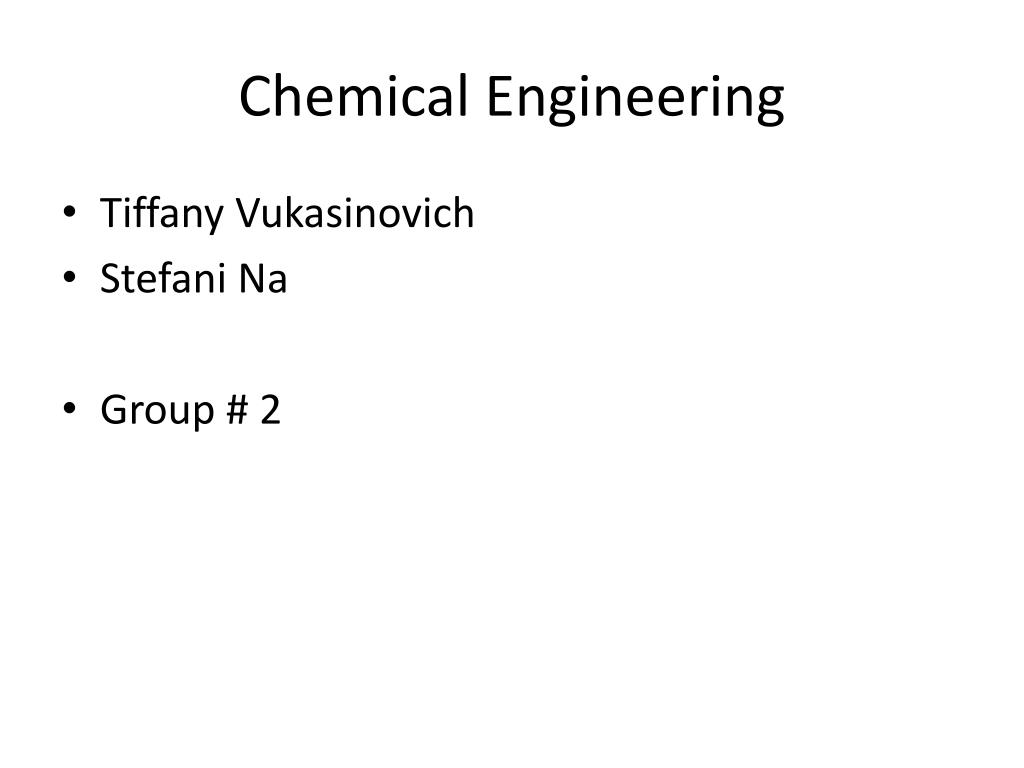 PPT - Chemical Engineering PowerPoint Presentation, free download - ID ...