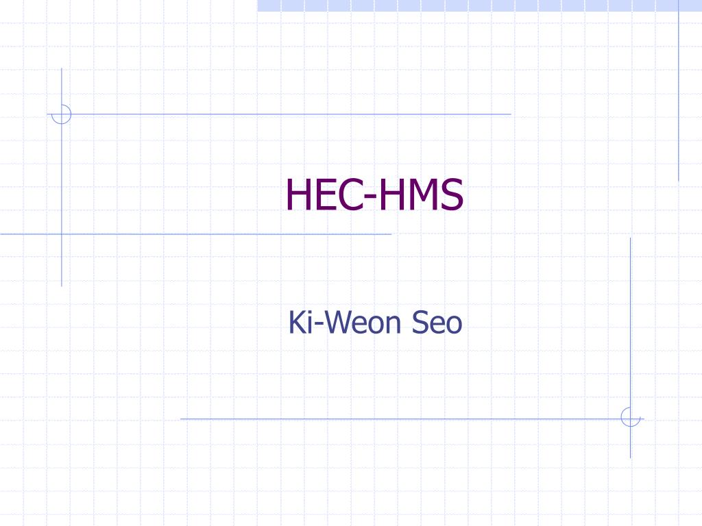 PPT - HEC-HMS PowerPoint Presentation, free download - ID:770024