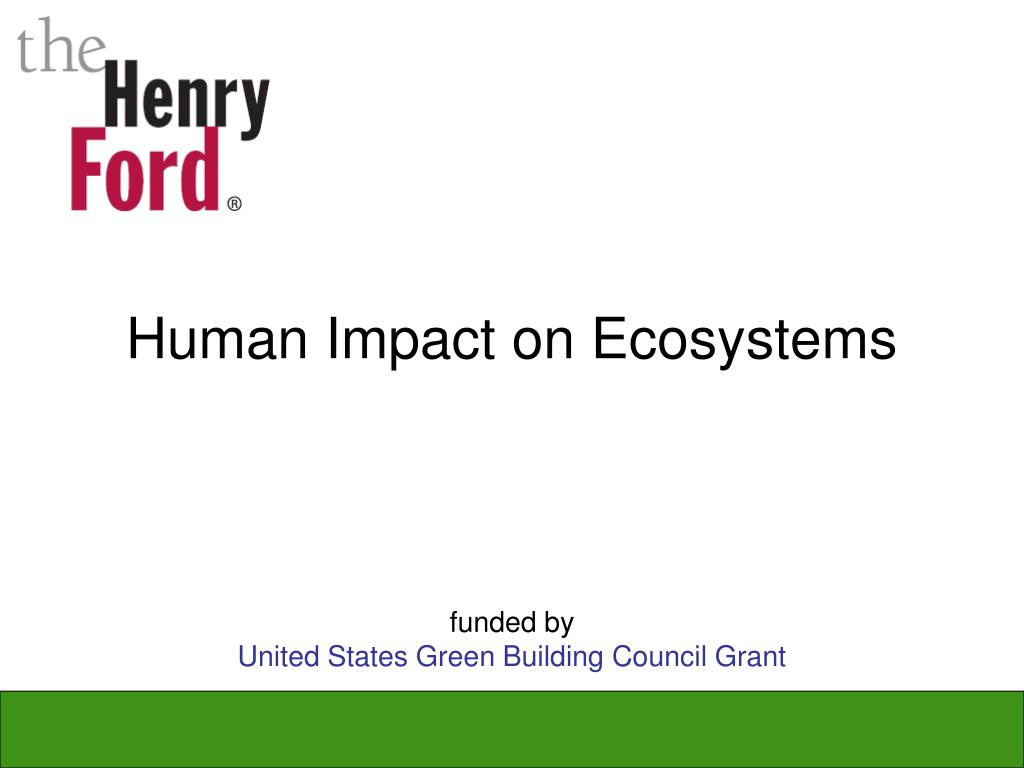 PPT - Human Impact on Ecosystems PowerPoint Presentation, free download ...