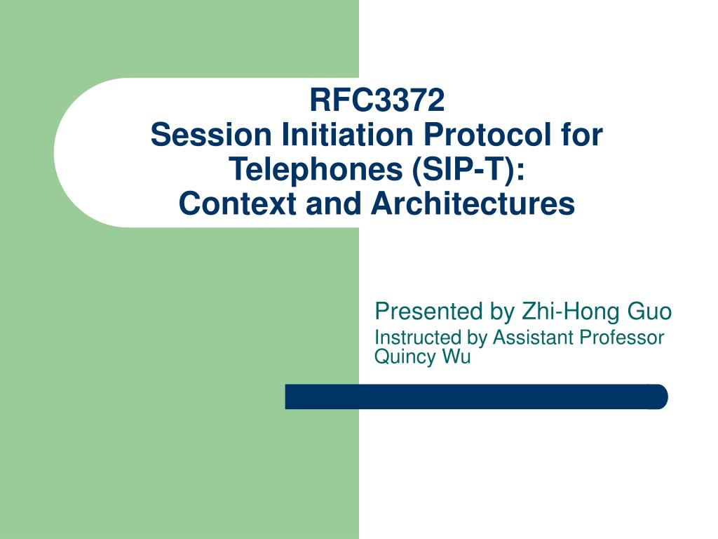 PPT - RFC3372 Session Initiation Protocol for Telephones (SIP-T ...