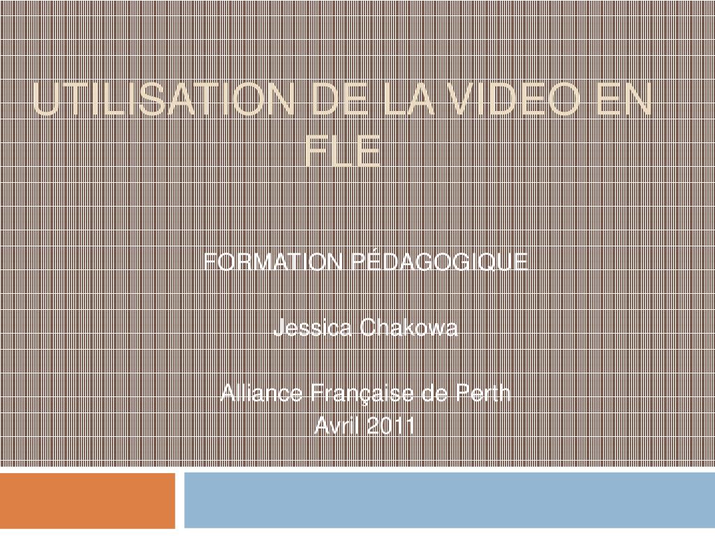 PPT - UTILISATION DE LA VIDEO EN FLE PowerPoint Presentation, free ...