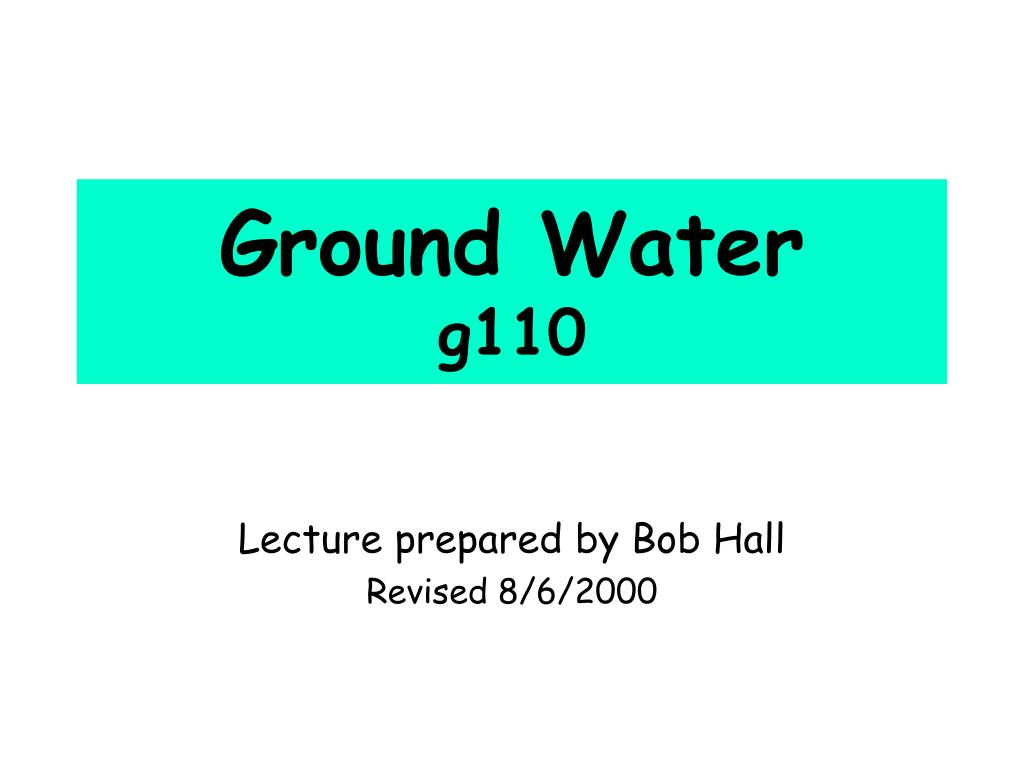 PPT - Ground Water g110 PowerPoint Presentation, free download - ID:77218