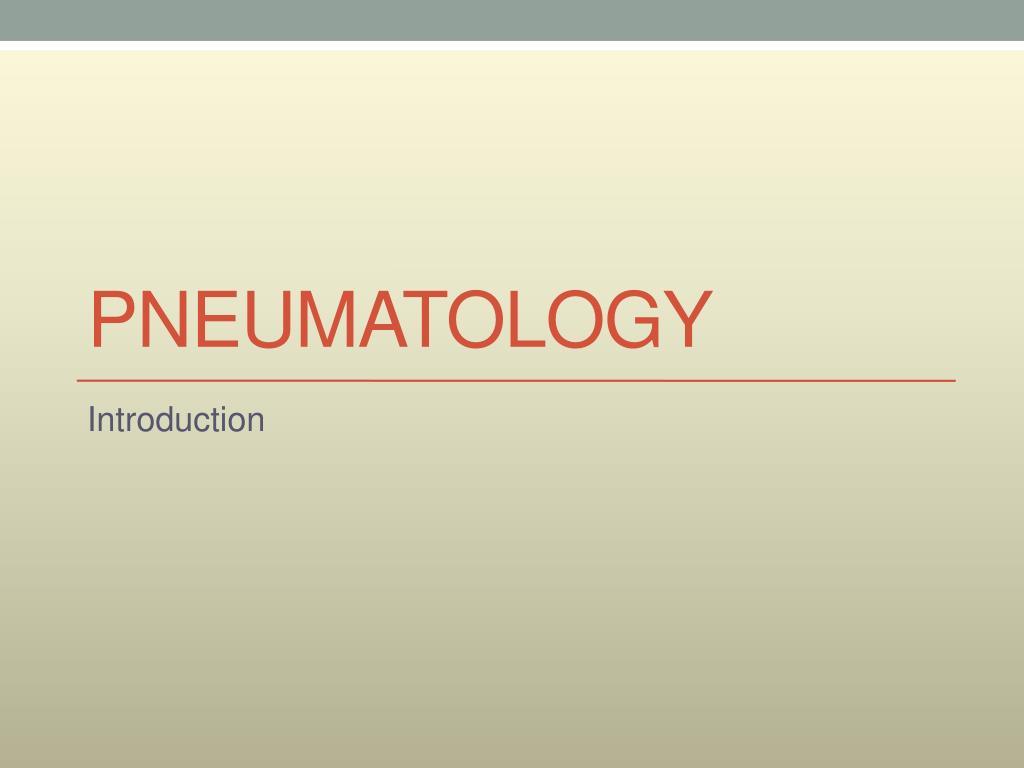 PPT - Pneumatology PowerPoint Presentation, free download - ID:773316