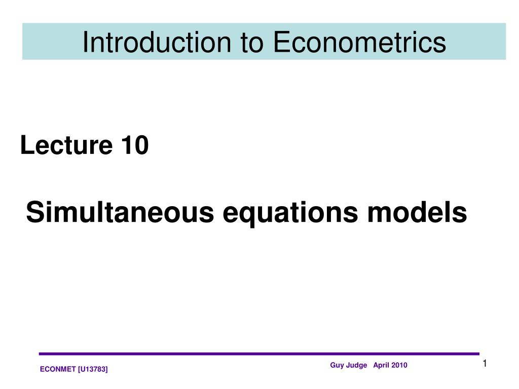 PPT - Introduction to Econometrics PowerPoint Presentation, free ...