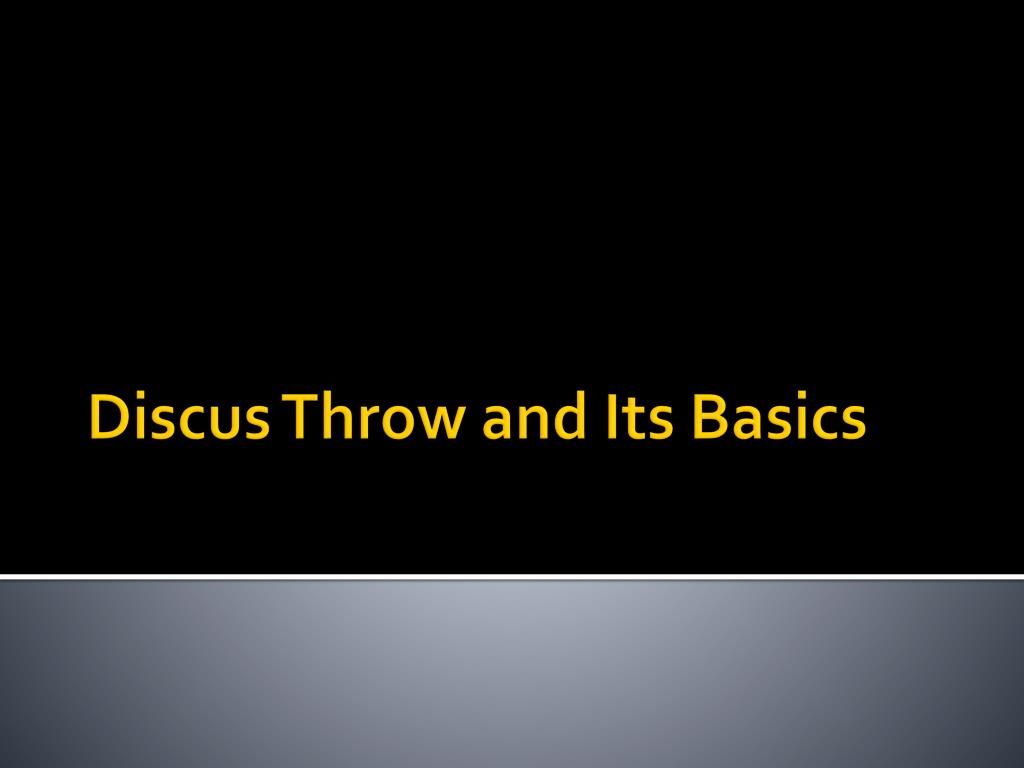 PPT - Discus Throw And Its Basics PowerPoint Presentation, free ...