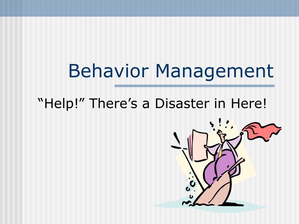PPT - Behavior Management PowerPoint Presentation, free download - ID ...
