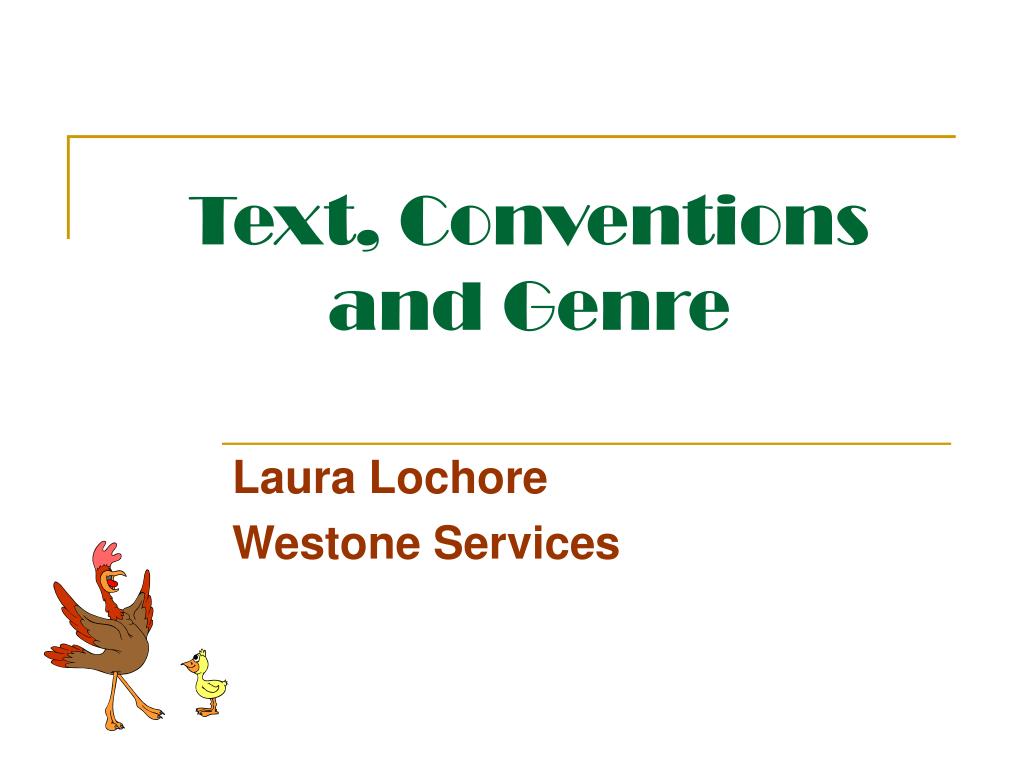 PPT - Text, Conventions and Genre PowerPoint Presentation, free ...
