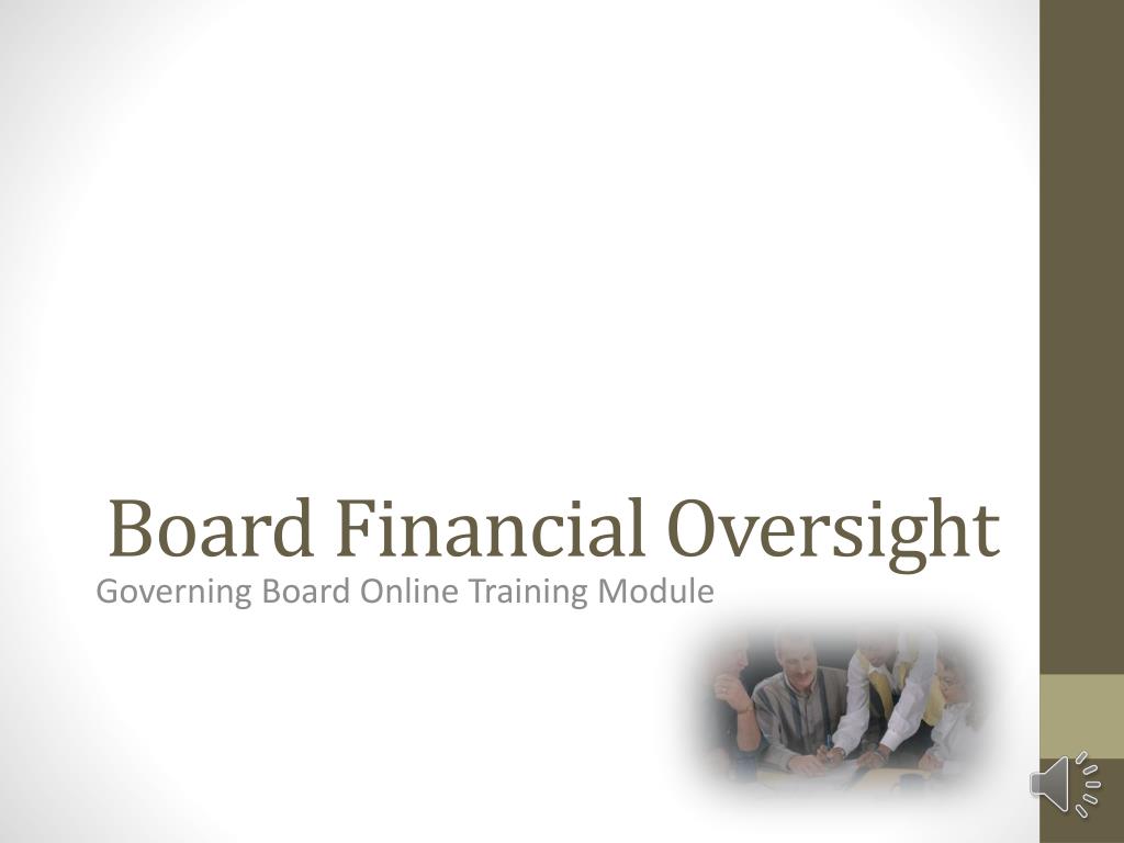 PPT - Board Financial Oversight PowerPoint Presentation, free download ...