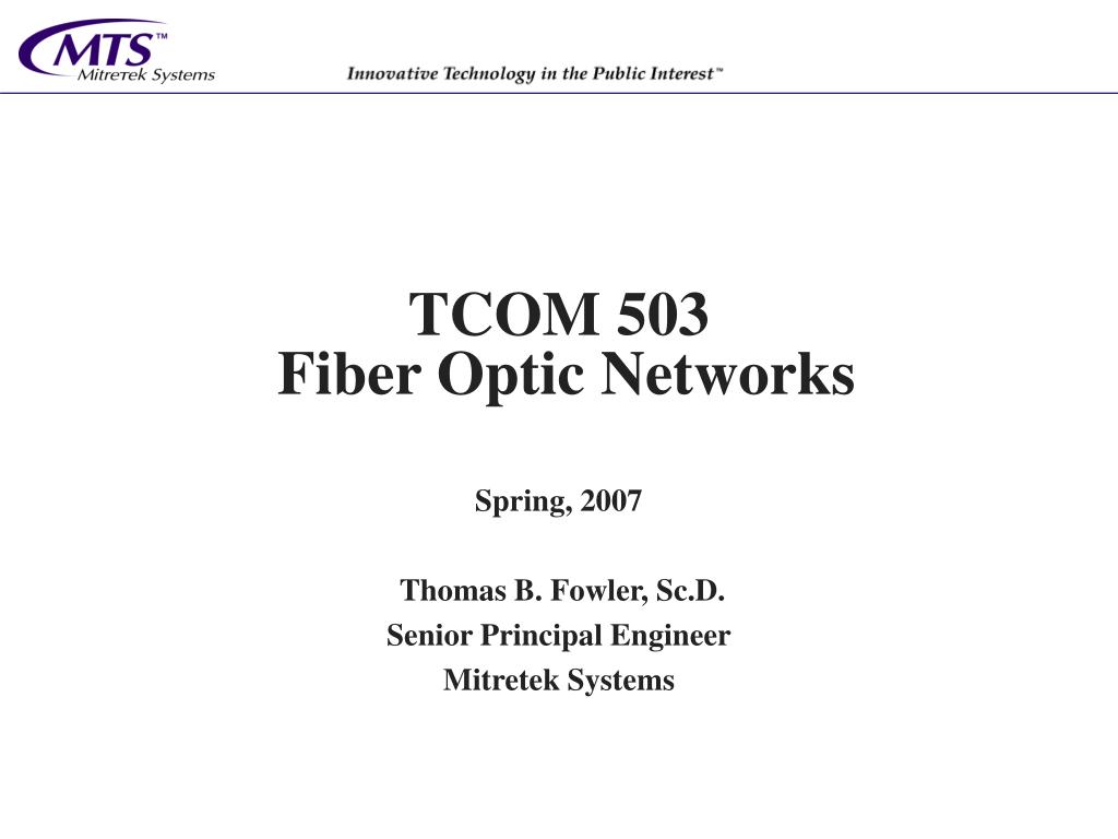 PPT - TCOM 503 Fiber Optic Networks PowerPoint Presentation, free ...