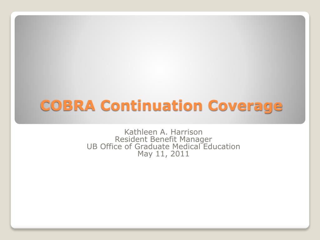 PPT - COBRA Continuation Coverage PowerPoint Presentation, free ...