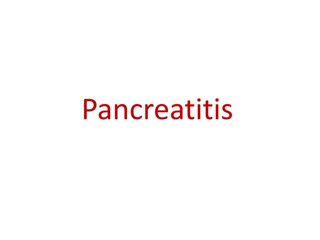 PPT - Pancreatitis PowerPoint Presentation, free download - ID:776273
