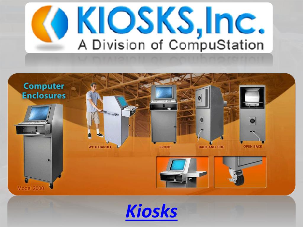 PPT - Kiosks PowerPoint Presentation, free download - ID:777787