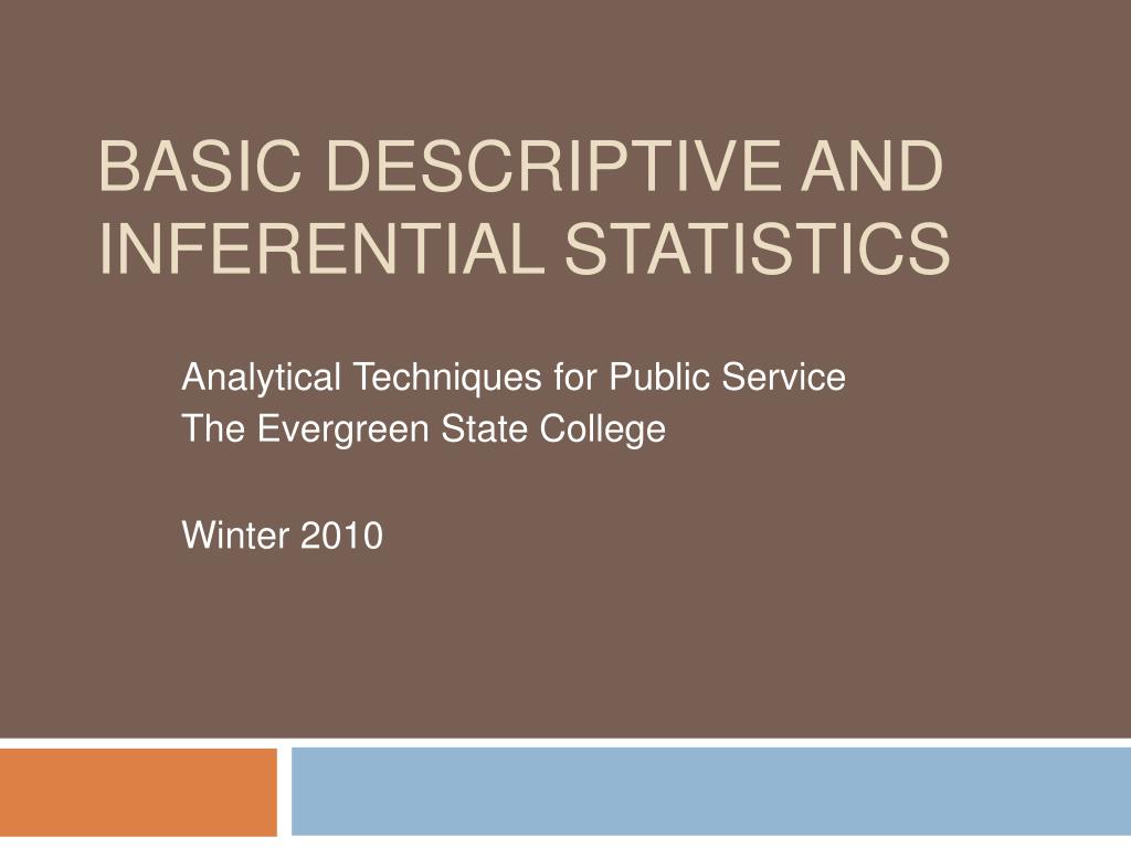 PPT - Basic Descriptive and Inferential Statistics PowerPoint Presentation - ID:778792