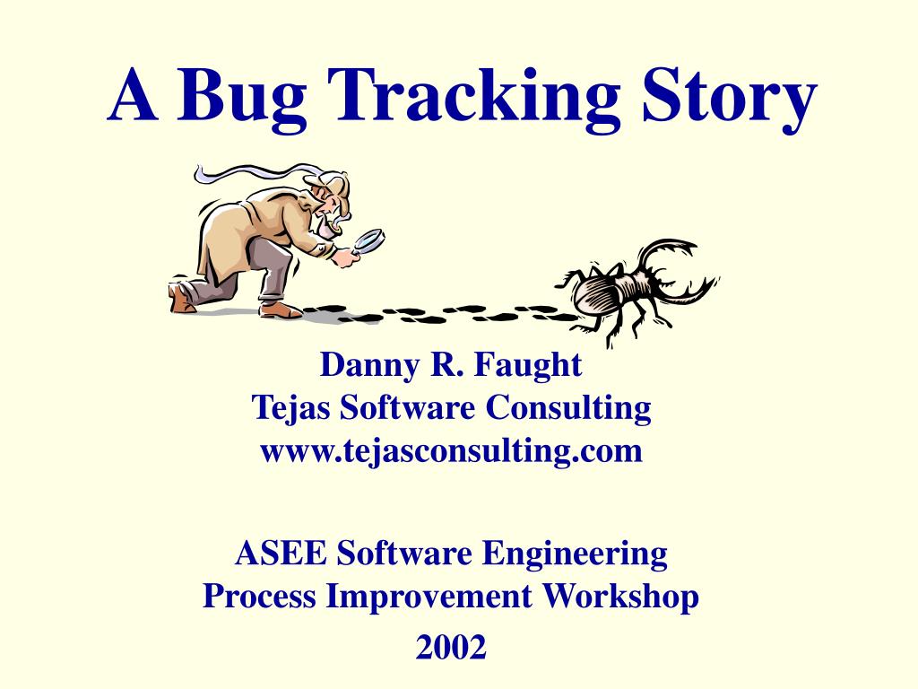 PPT - A Bug Tracking Story PowerPoint Presentation, free download - ID ...