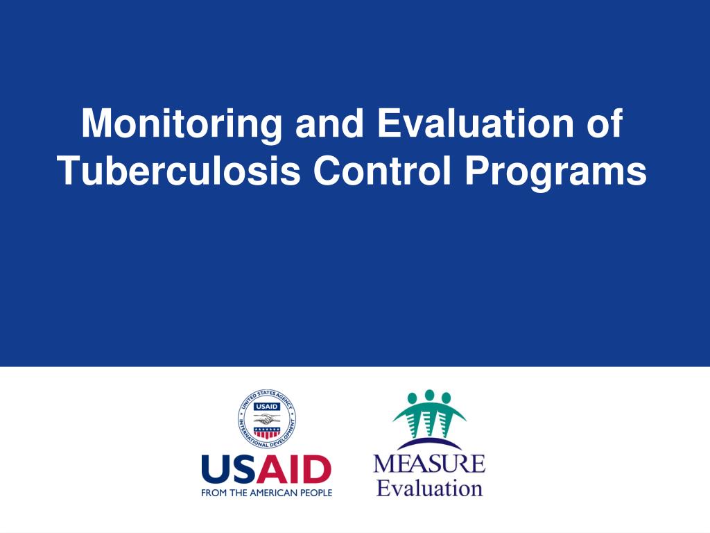 PPT - Monitoring and Evaluation of Tuberculosis Control Programs ...