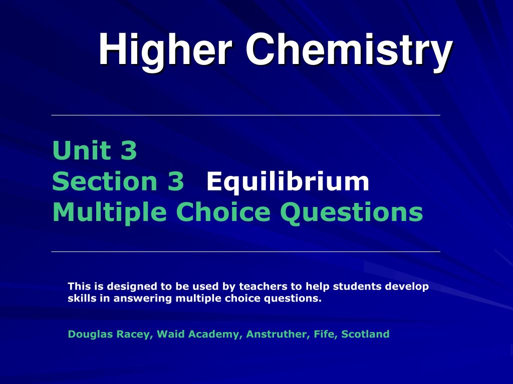 PPT - Higher Chemistry PowerPoint Presentation, free download - ID:779607