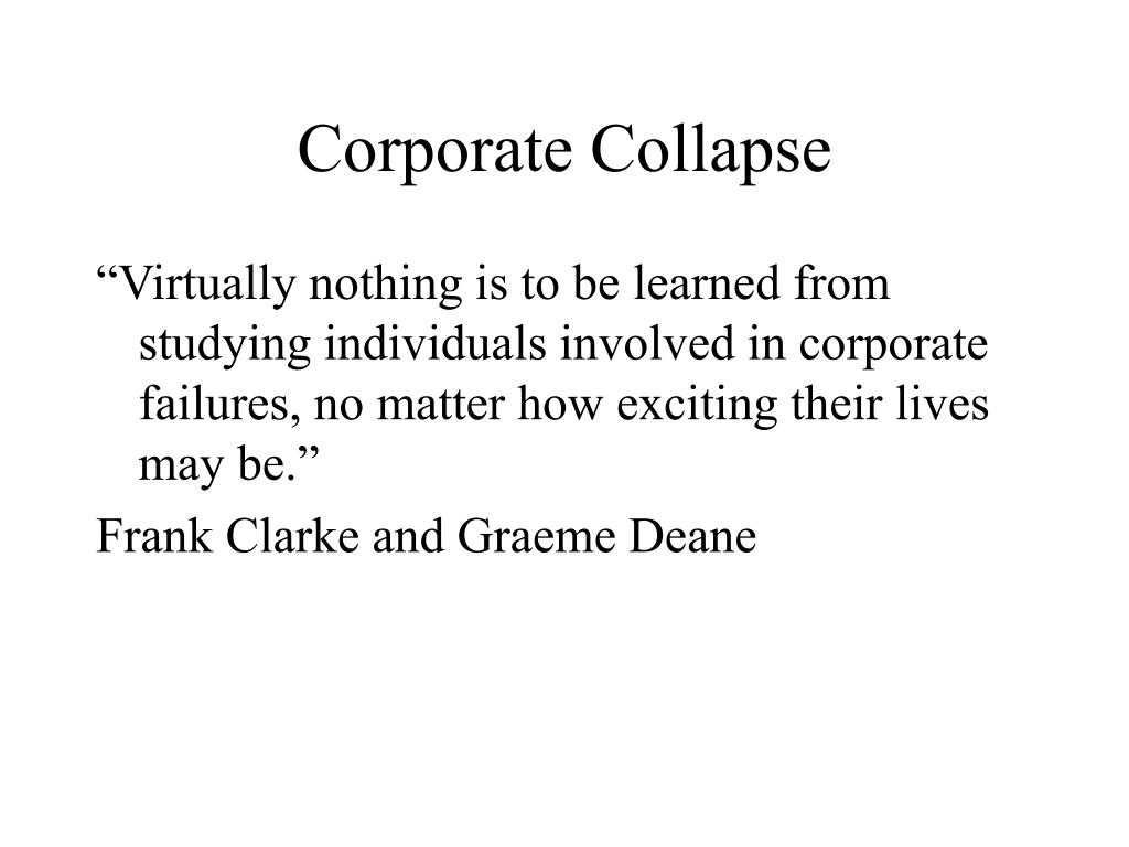 PPT - Corporate Collapse PowerPoint Presentation, free download - ID:779972