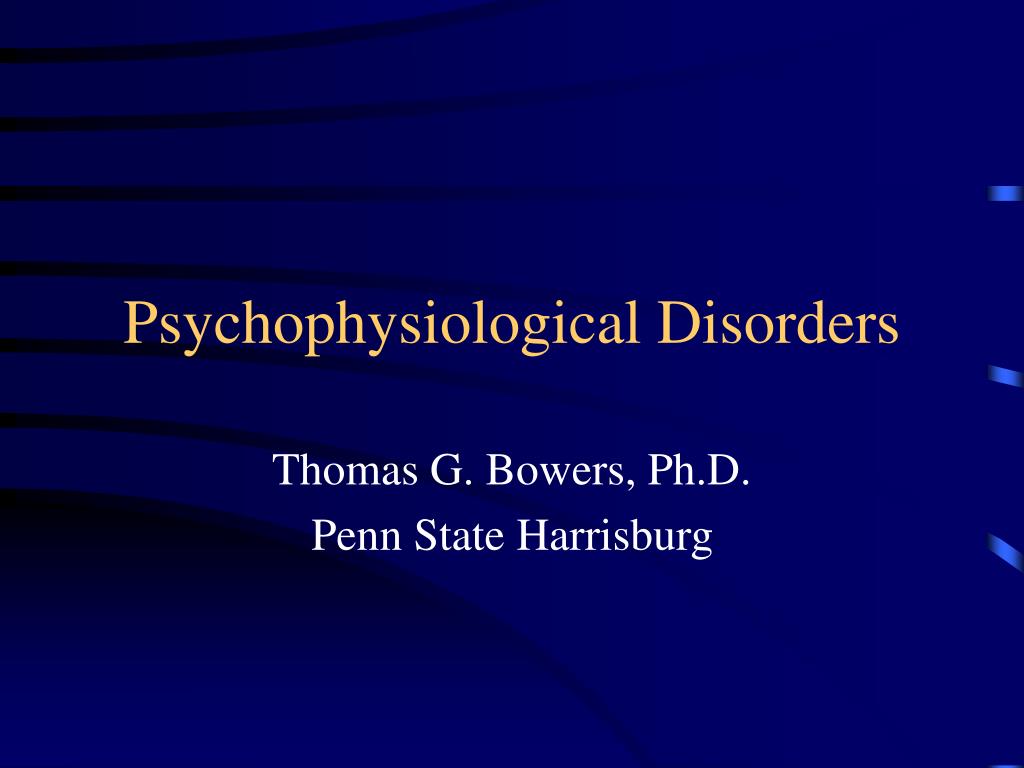 PPT - Psychophysiological Disorders PowerPoint Presentation, free ...