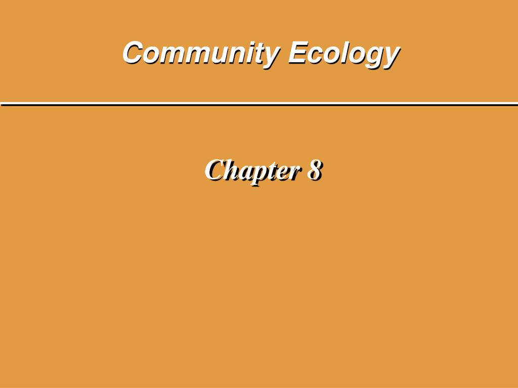 PPT - Community Ecology PowerPoint Presentation, free download - ID:784359