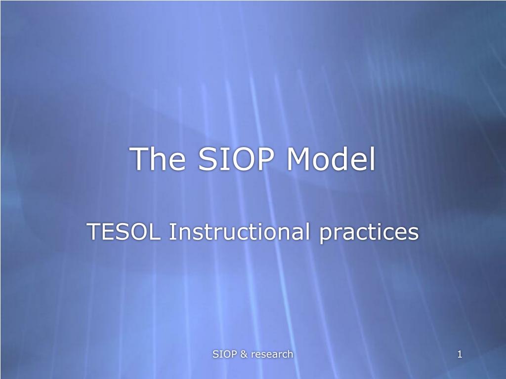 PPT - The SIOP Model PowerPoint Presentation, free download - ID:784383