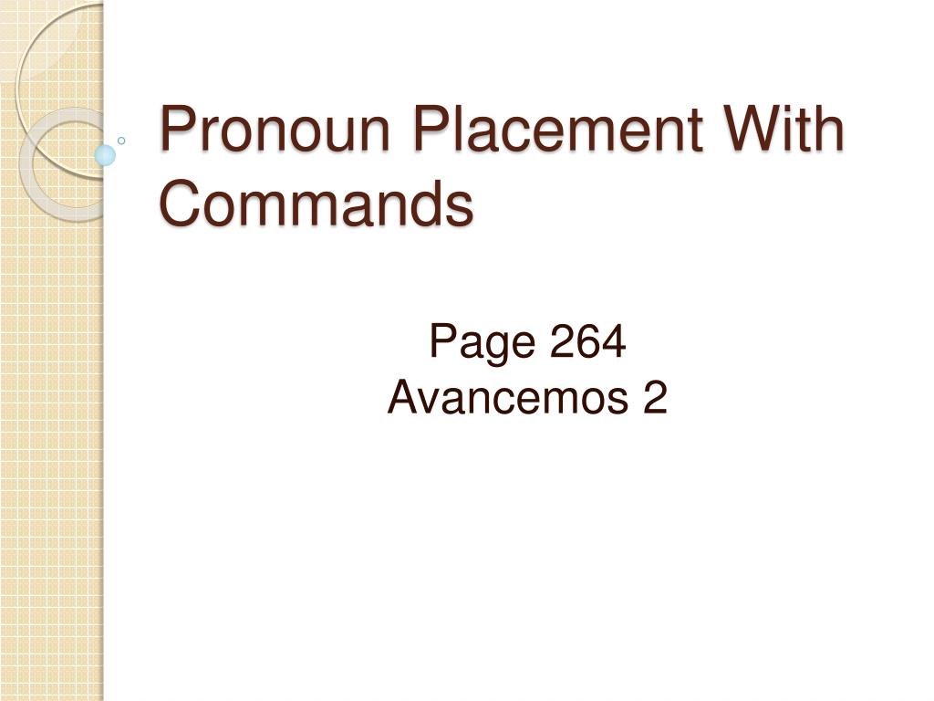 PPT - Pronoun Placement With Commands PowerPoint Presentation, free ...