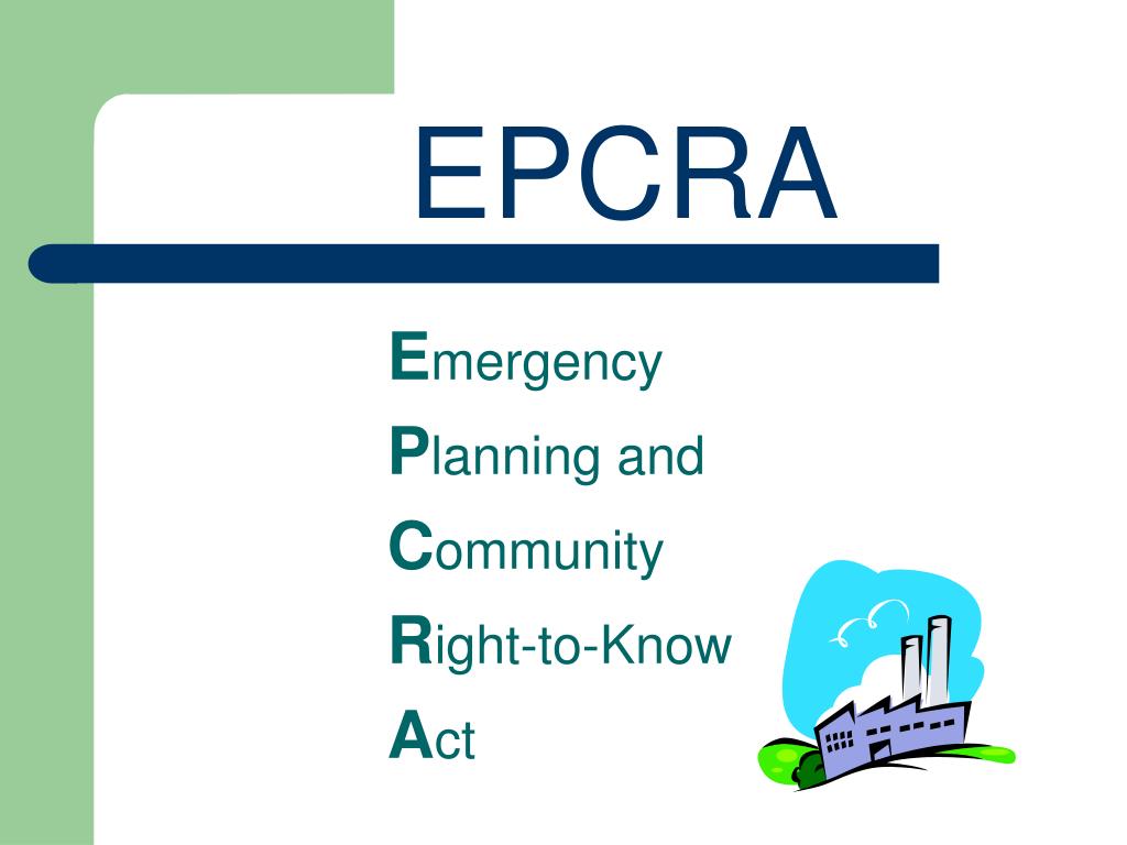 PPT - EPCRA PowerPoint Presentation, free download - ID:787231