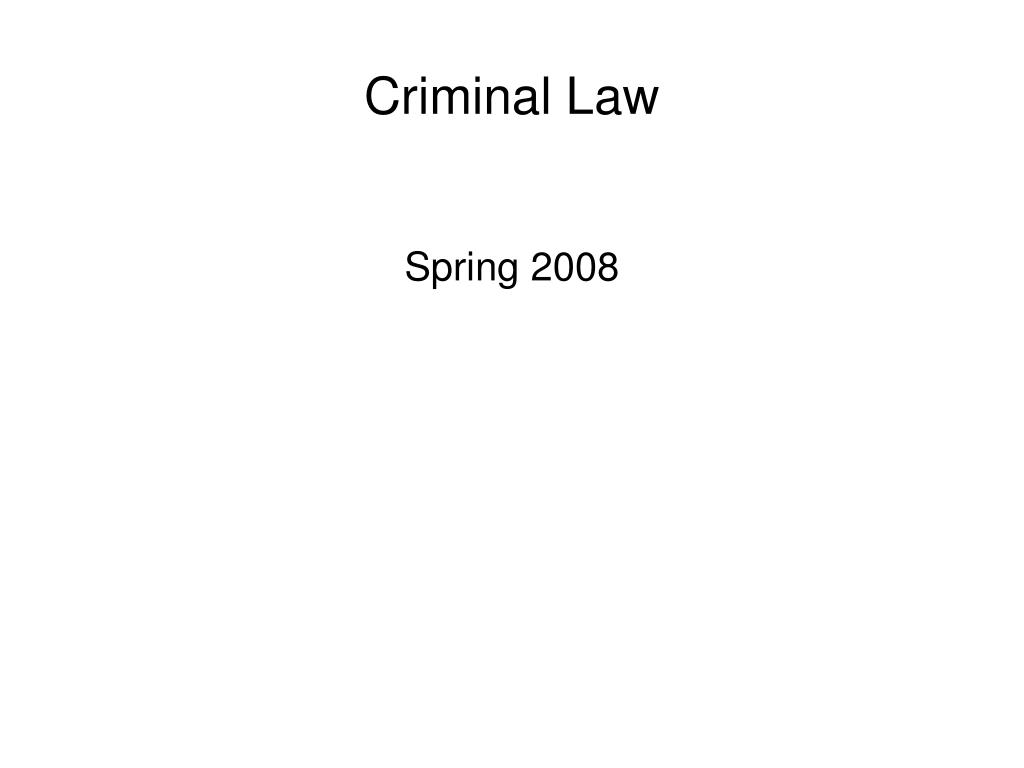 PPT - Criminal Law PowerPoint Presentation, free download - ID:787650
