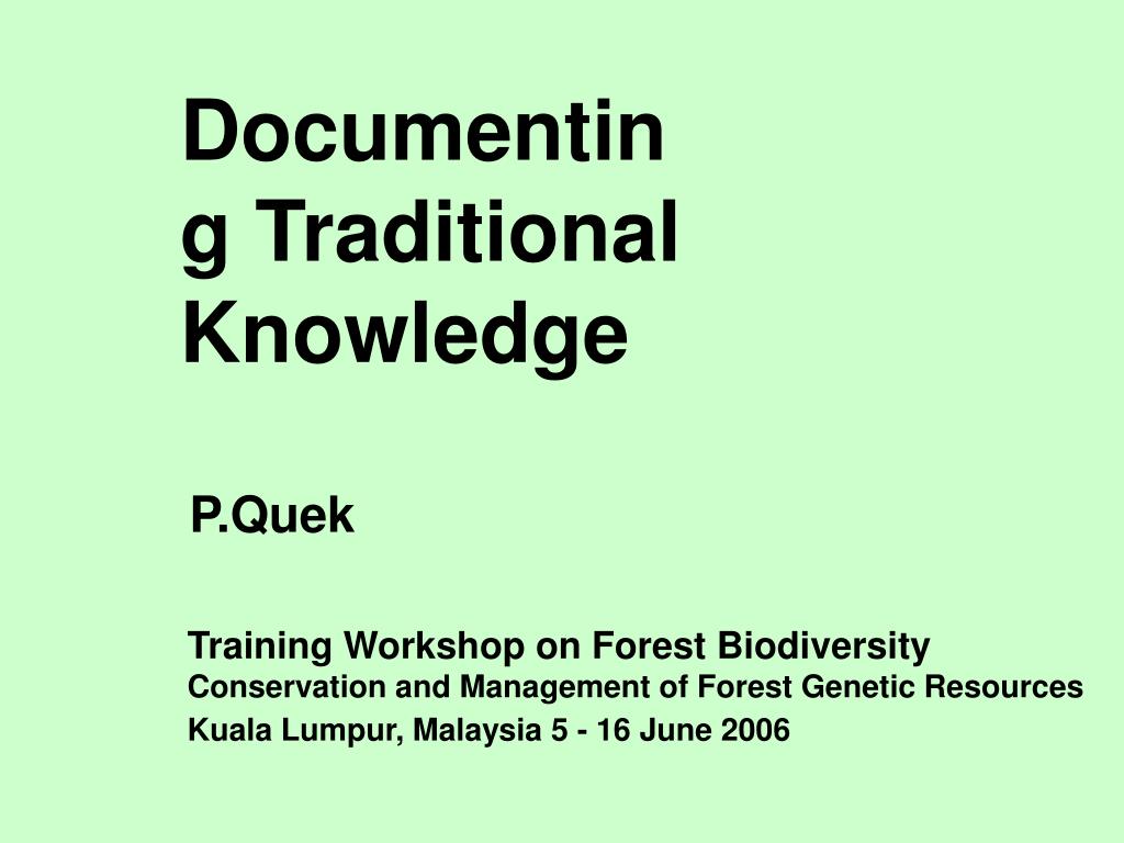 PPT - Documenting Traditional Knowledge PowerPoint Presentation, free ...