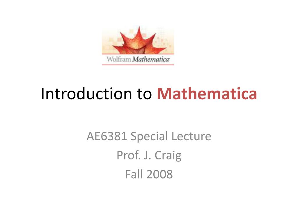 PPT - Introduction to Mathematica PowerPoint Presentation, free ...