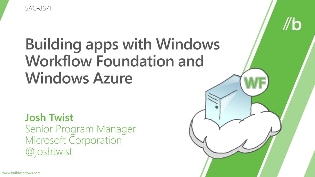 PPT - Building apps with Windows Workflow Foundation and Windows Azure ...