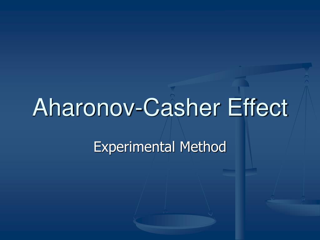 PPT - Aharonov-Casher Effect PowerPoint Presentation, free download ...