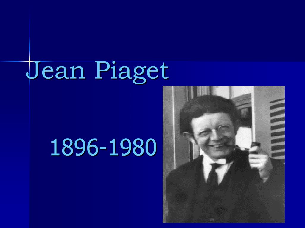 PPT - Jean Piaget PowerPoint Presentation, free download - ID:790185