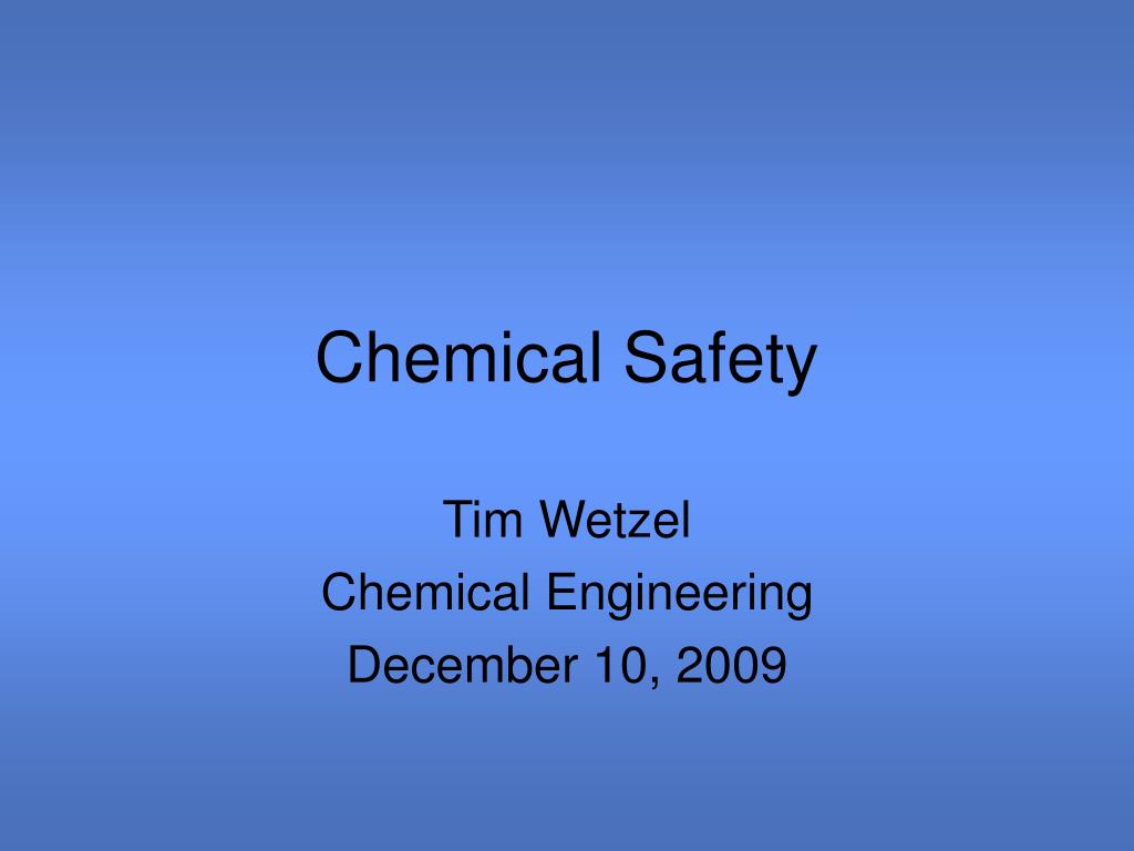 PPT - Chemical Safety PowerPoint Presentation, free download - ID:790576