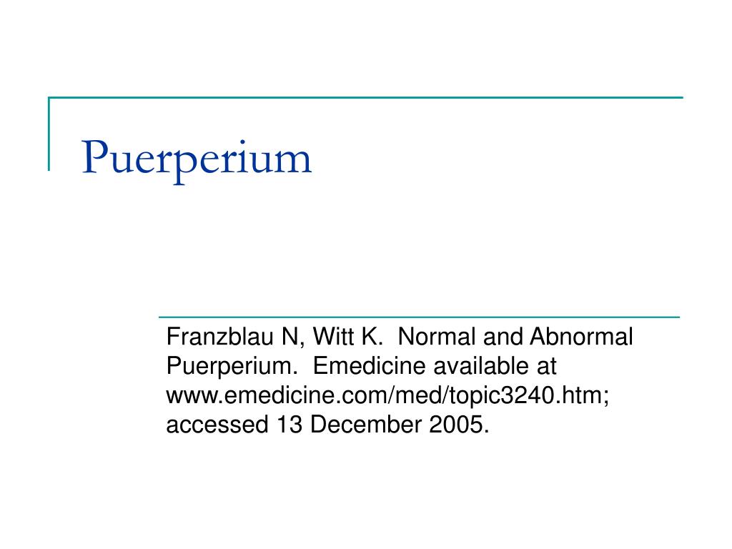 PPT - Puerperium PowerPoint Presentation, free download - ID:790801