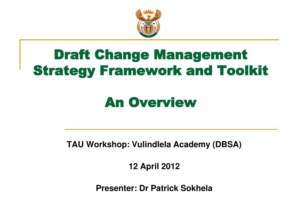PPT - Draft Change Management Strategy Framework and Toolkit An ...