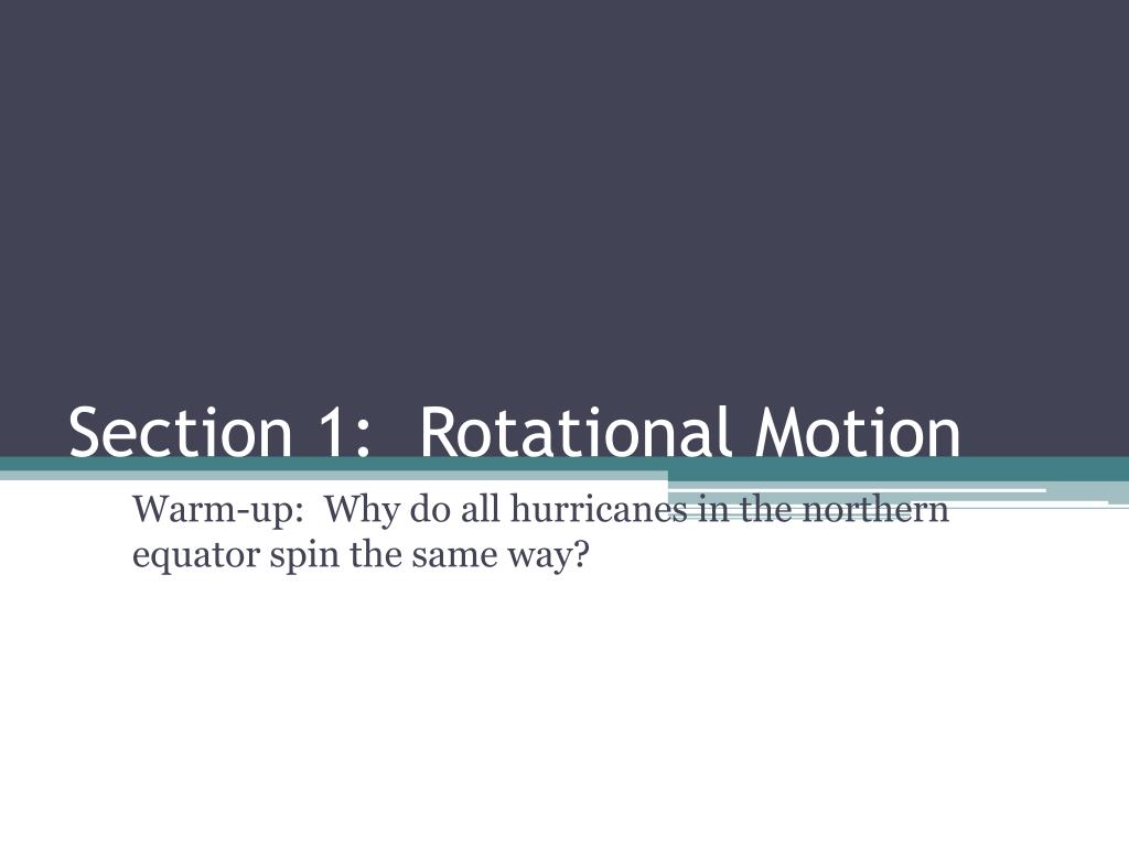 PPT - Section 1: Rotational Motion PowerPoint Presentation, free ...