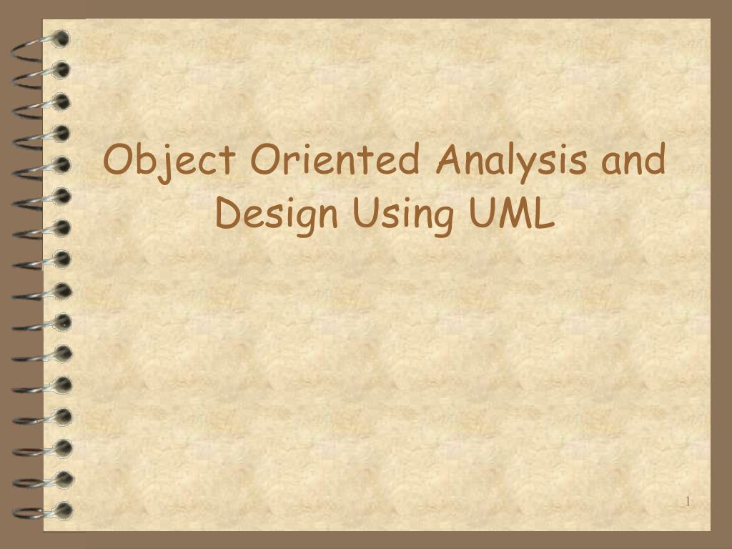 PPT - Object Oriented Analysis and Design Using UML PowerPoint ...