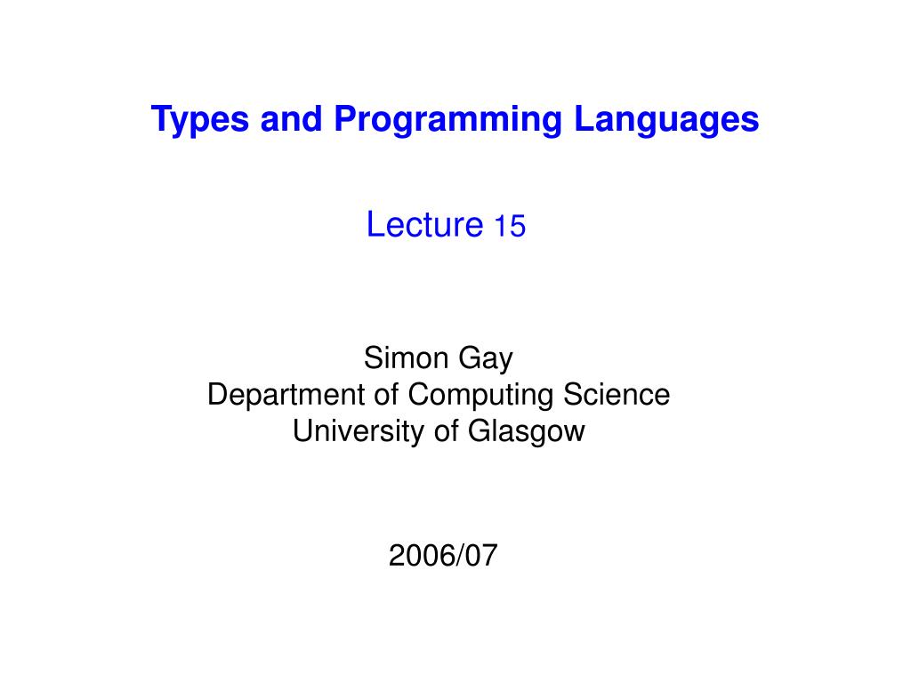 PPT - Types and Programming Languages PowerPoint Presentation, free ...