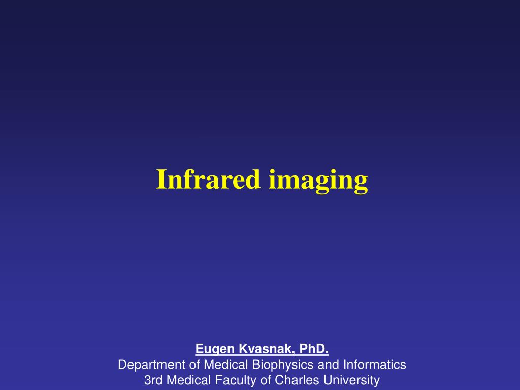 PPT - Infrared imaging PowerPoint Presentation, free download - ID:794756