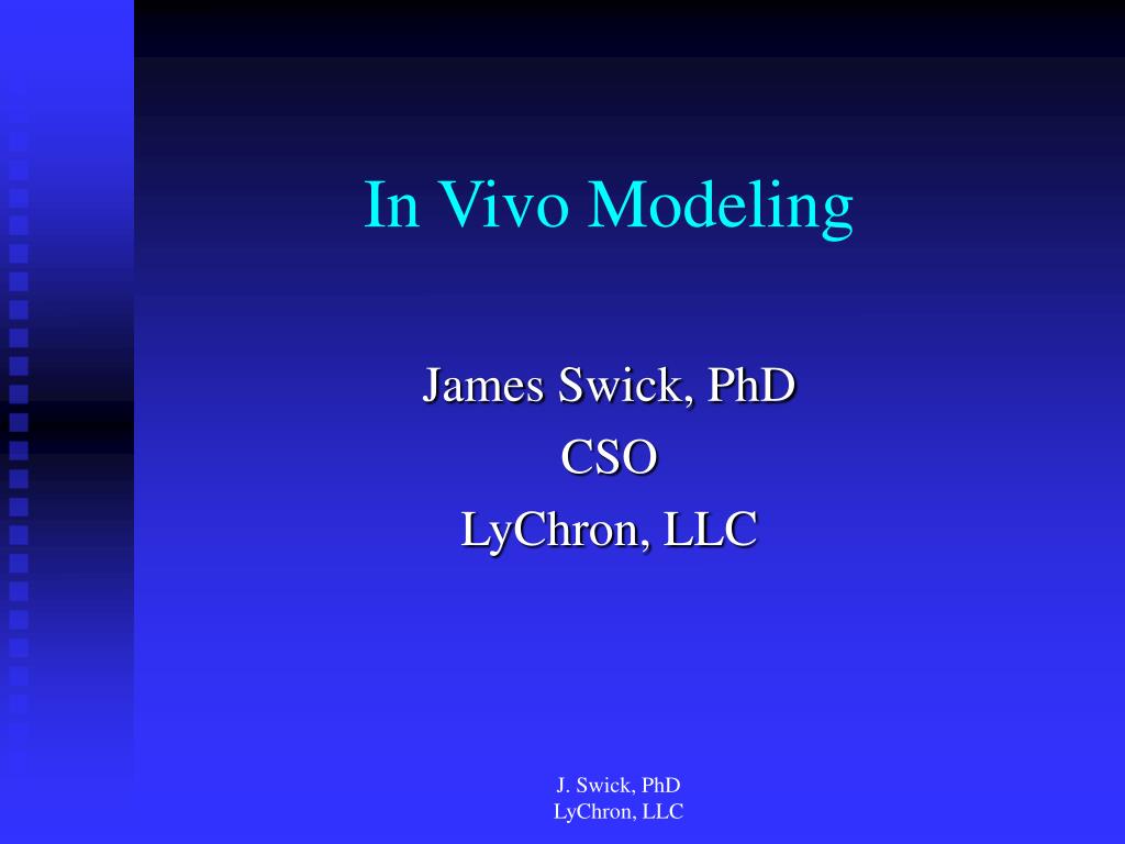PPT - In Vivo Modeling PowerPoint Presentation, free download - ID:795069