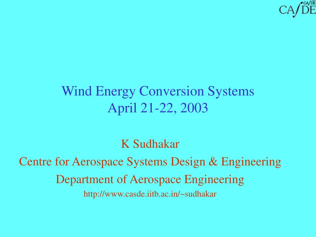 PPT - Wind Energy Conversion Systems April 21-22, 2003 PowerPoint ...