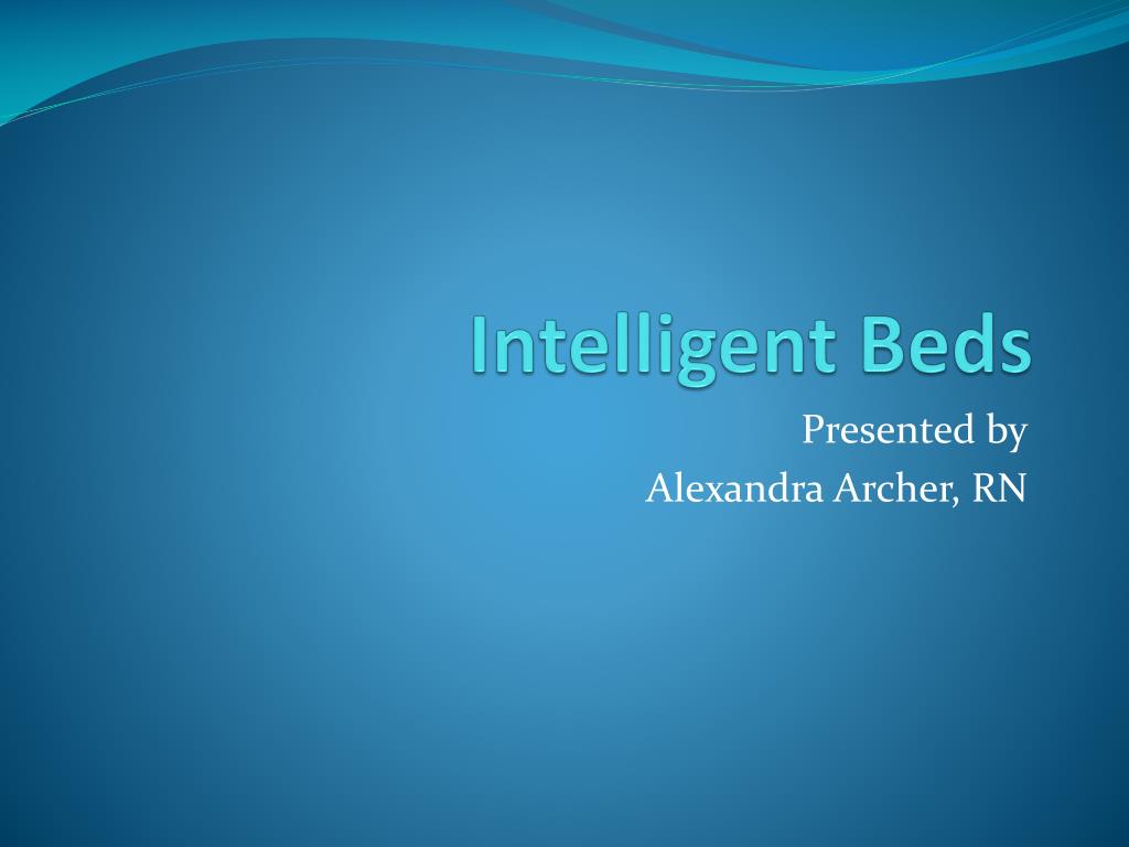 PPT - Intelligent Beds PowerPoint Presentation, free download - ID:796850